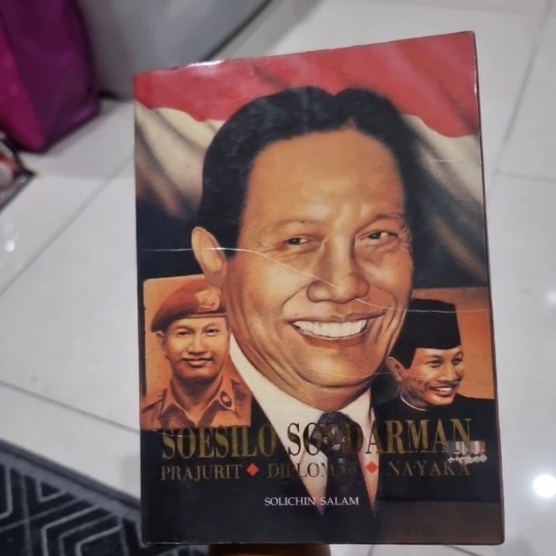 Jual Soesilo Soedarman Prajurit Diplomatik Nayaka - Solichin Salam ...