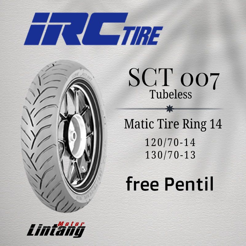 Jual Ban IRC SCT 007 Ring 14 120/70-14 130/70-13 Tubeless IRC SCT pxc 150 PCX 160 | Shopee Indonesia