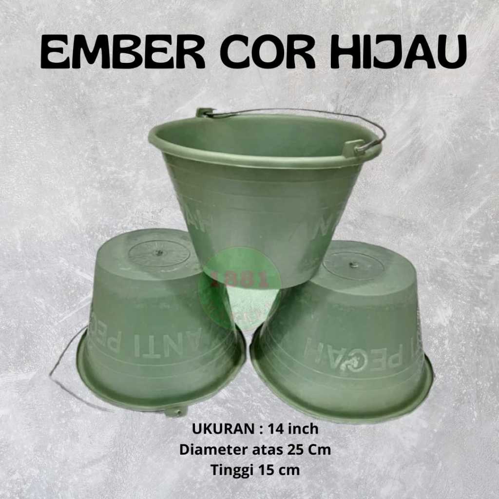 Jual EMBER COR HIJAU 14 INCH / ANTI PECAH | Shopee Indonesia