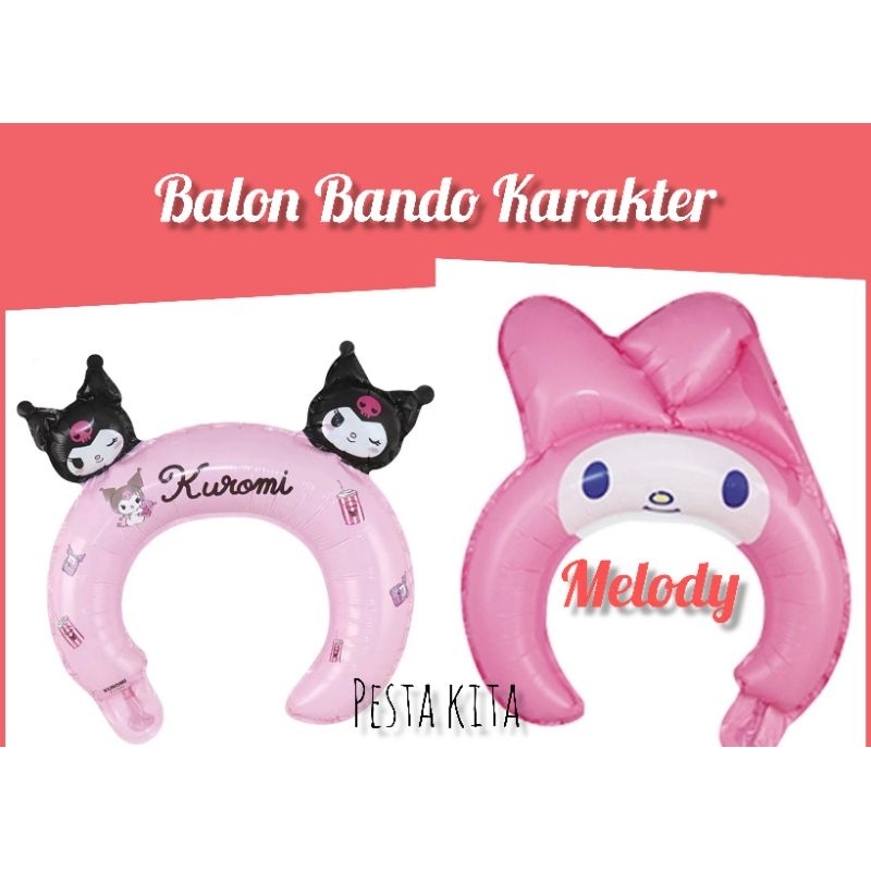 Jual BALON FOIL KUROMI MELODY BENTUK BANDO | BANDO FOIL KARAKTER KUROMI ...