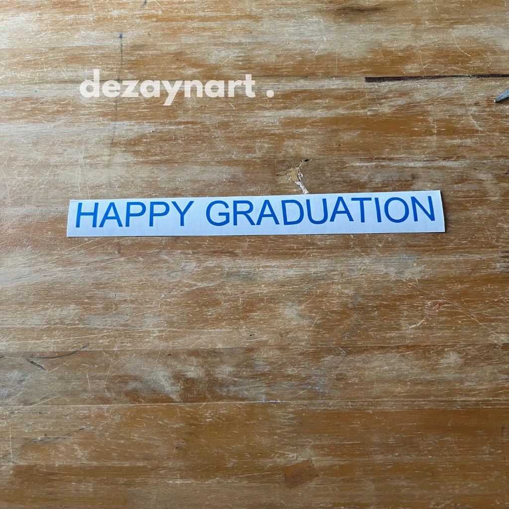 Jual Sticker (1) Happy Graduation / Sticker Akrilik / Cutting Sticker ...