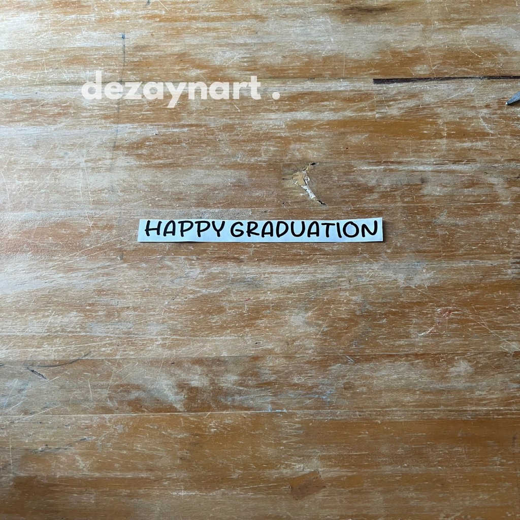 Jual Sticker (2) Happy Graduation / Sticker Akrilik / Cutting Sticker ...