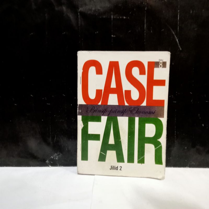 Jual Buku Case Prinsip - Prinsip Ekonomi Fair Jilid 2 Edisi 8 - Ray C. Fair | Shopee Indonesia