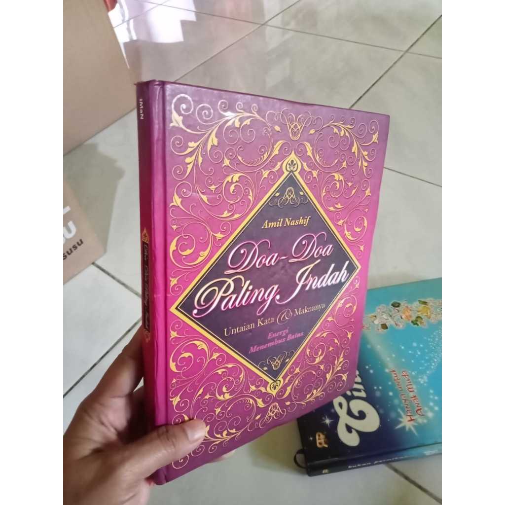 Jual Doa-Doa Paling Indah Untaian Kata Dan Maknanya by Amil Nashif ...