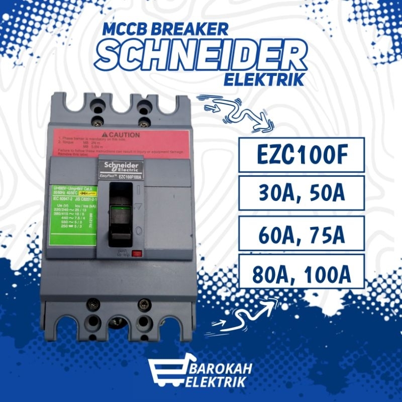 Jual MCCB/BREAKER SCHNEIDER EZC100F 3P 10KA 60A, 75A, 80A, 100A, ORIGINAL | Shopee Indonesia