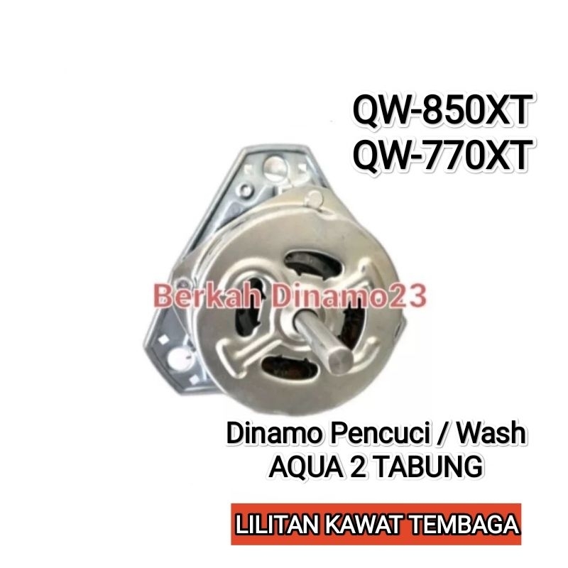 Jual Dinamo Pencuci / Wash Mesin Cuci AQUA QW-770XT / AQUA QW-850XT ... Jual Dinamo Pencuci / Wash Mesin Cuci AQUA QW-770XT / AQUA QW-850XT ...