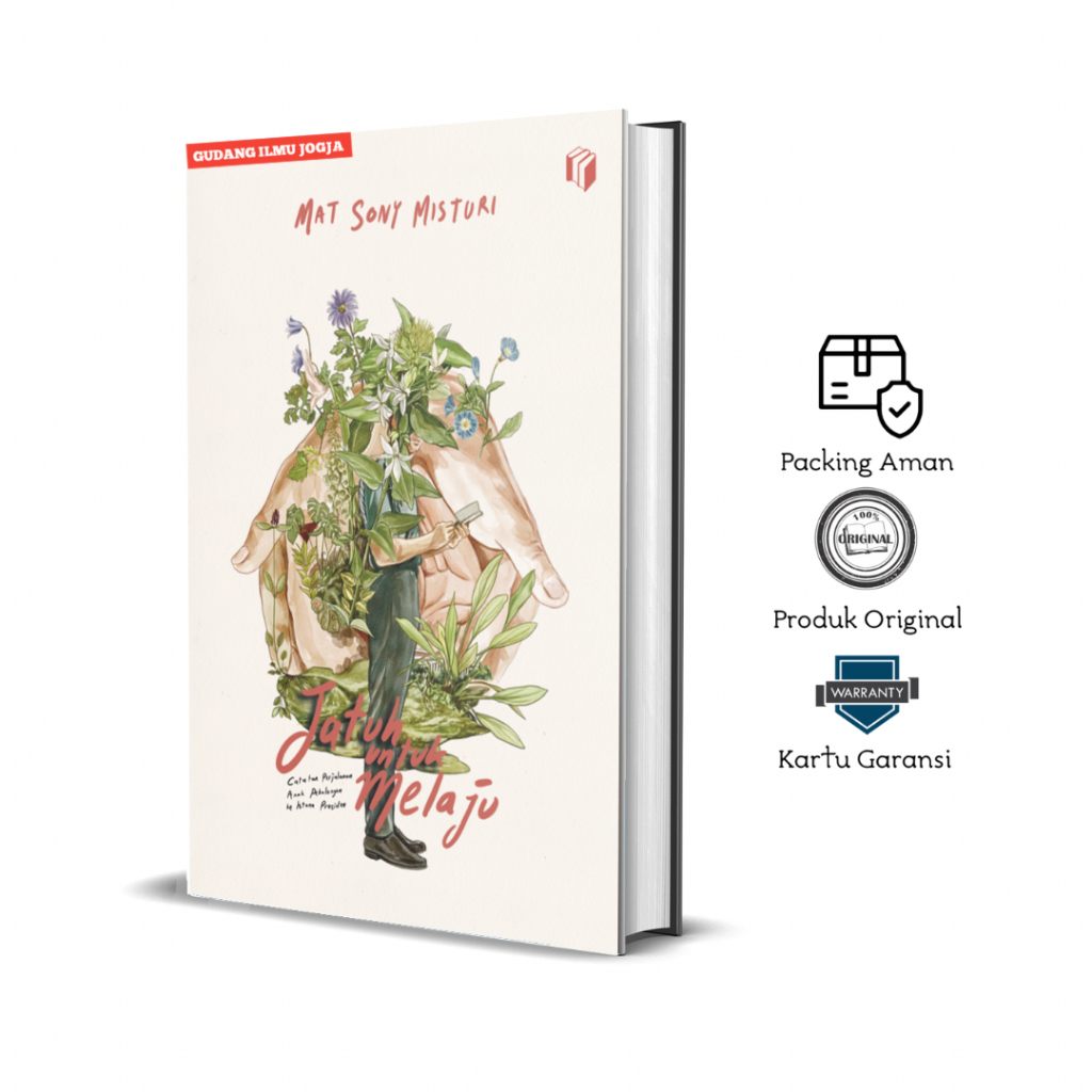 Jual Jatuh untuk Melaju (Catatan Perjalanan anak Pekalongan ke Istana ...