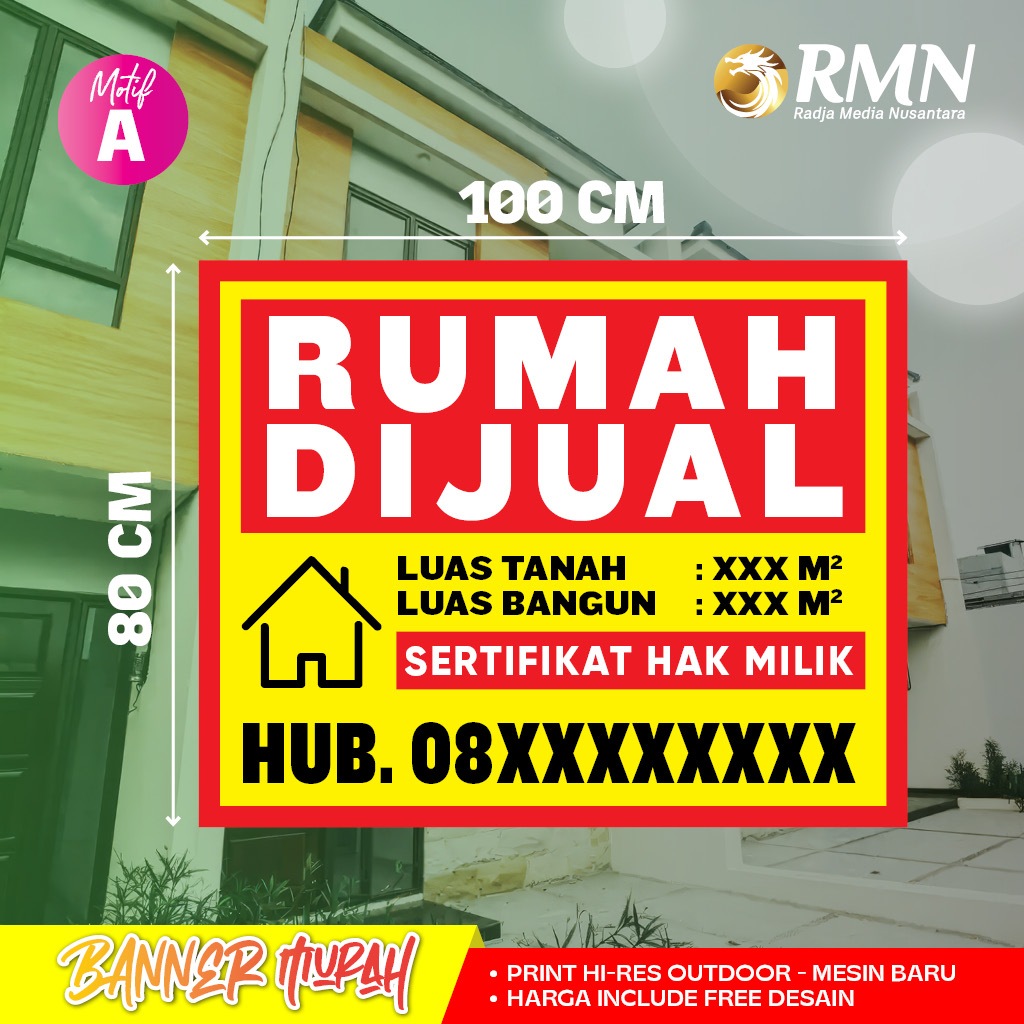 Jual Print Banner Spanduk Rumah Dijual / Disewakan Ukuran 100x80cm ...