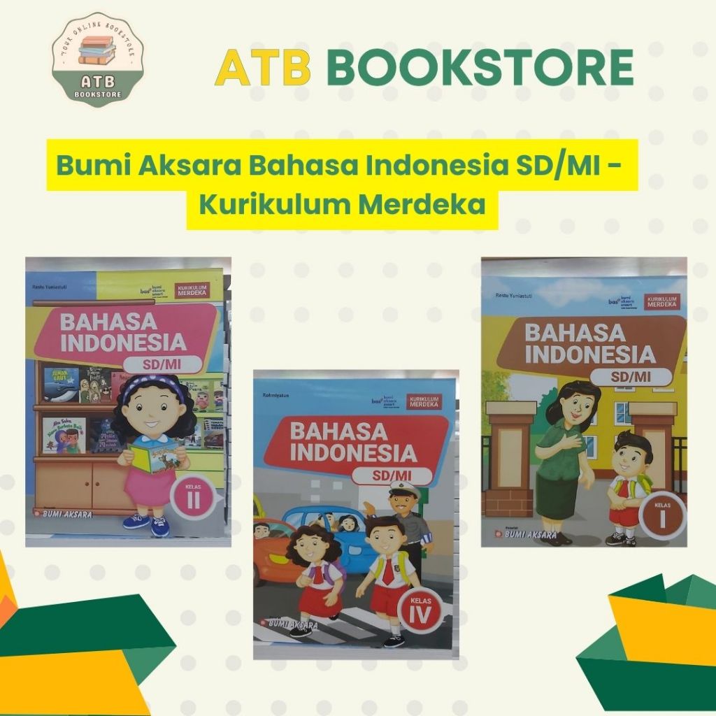 Jual Buku Bahasa Indonesia Kelas 1, 2, 3, 4, 5, 6 SD/MI Kurikulum Merdeka - BUMI AKSARA | Shopee ...