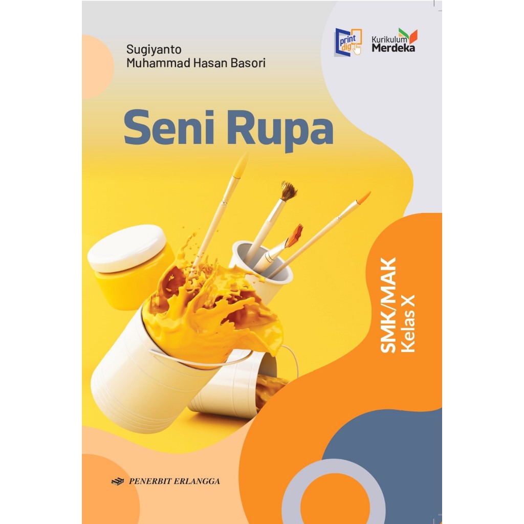Jual [Erlangga Official] Seni Rupa Smk/Mak Kelas 10 - Kurikulum Merdeka ...