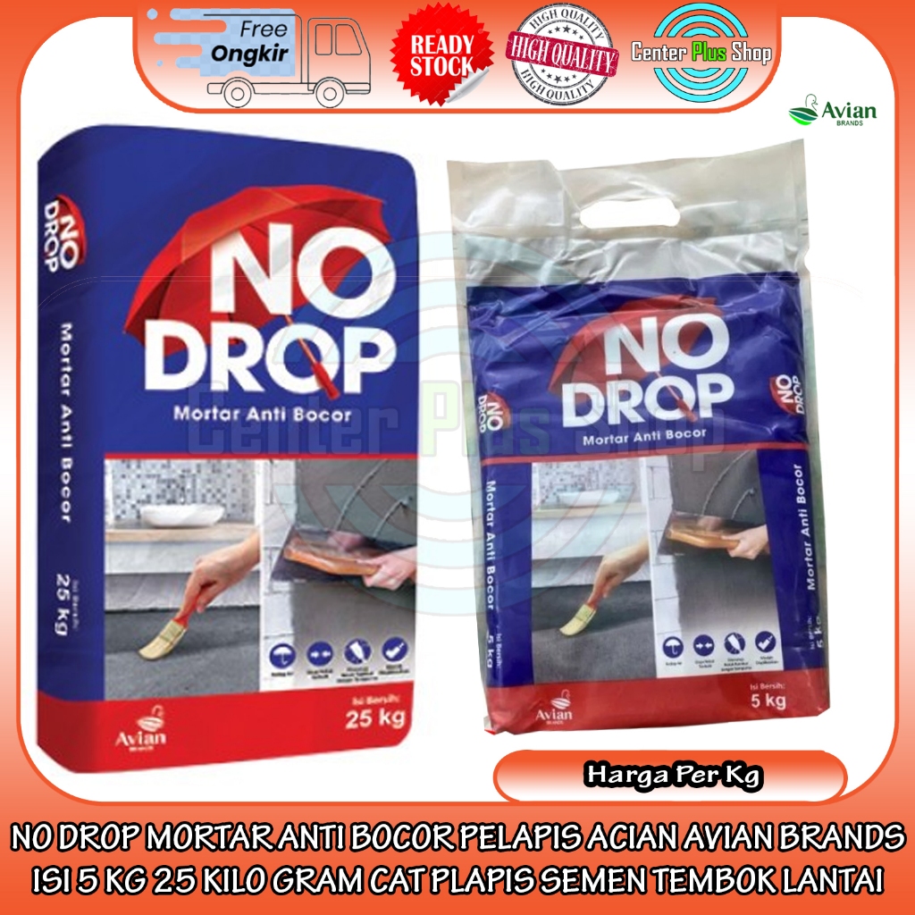 Jual NO DROP MORTAR ANTI BOCOR PELAPIS ACIAN AVIAN BRANDS ISI 5 KG 25 KILO GRAM CAT PLAPIS SEMEN ...