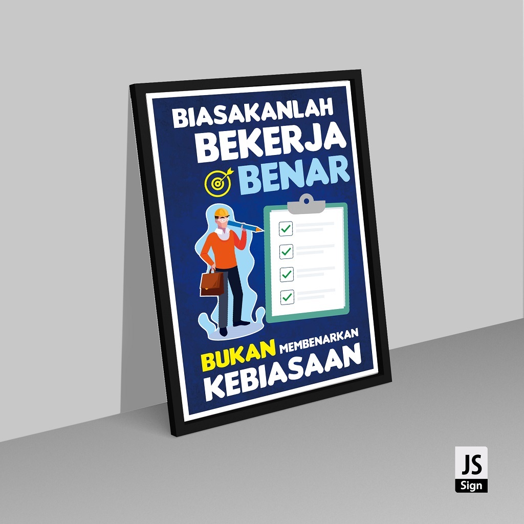 Jual POSTER SAFETY K3 BIASAKAN BEKERJA DENGAN BENAR + FRAME A2 | Shopee ...