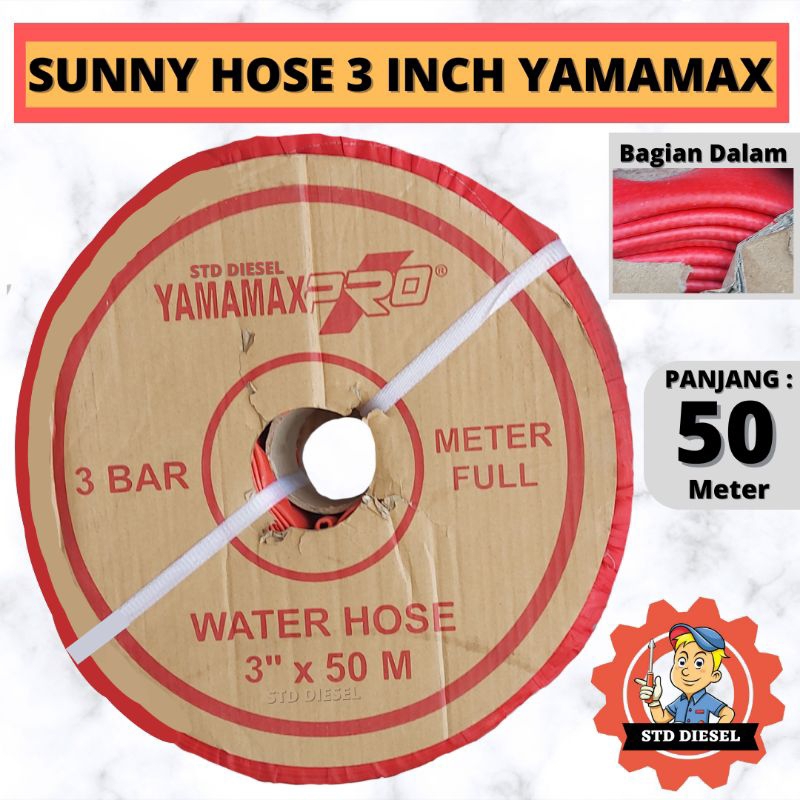 Jual SUNNY HOSE 3 INCH MERK YAMAMAX PRO 50 METER 50 METERS M SELANG OUT ...