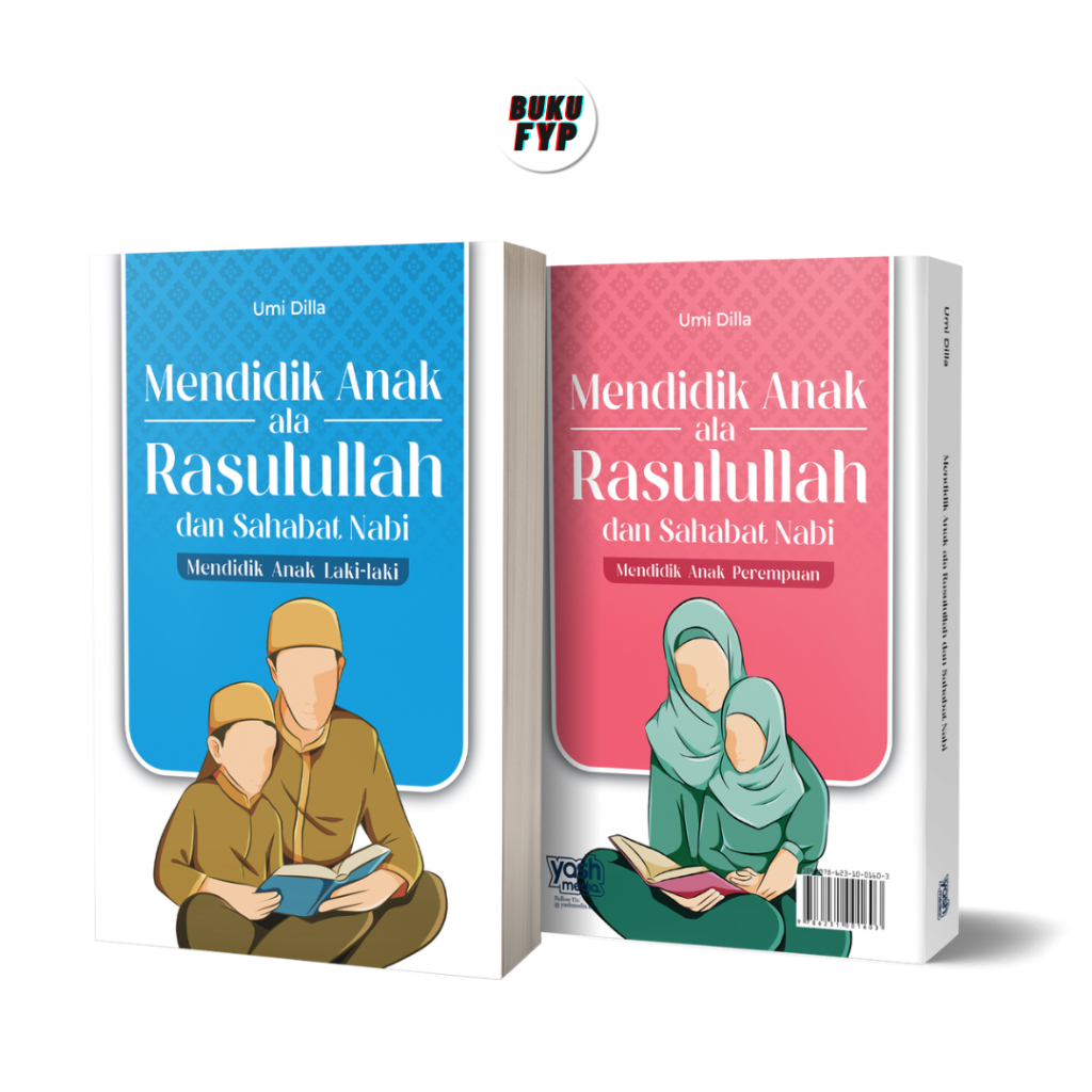 Jual Buku Mendidik Anak ala Rasulullah dan Sahabat Nabi - Edisi 2in1 (Anak Laki-Laki & Anak ...