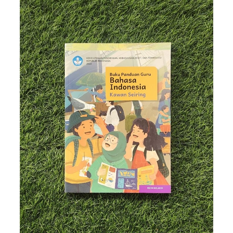 Jual BUKU PANDUAN GURU BAHASA INDONESIA KAWAN SEIRING SD KELAS 3 KURIKULUM MERDEKA | Shopee ...
