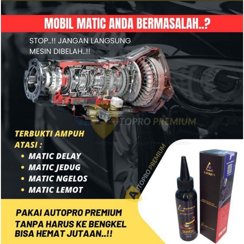 Jual AUTOPRO PREMIUM GEARBOX ADDITIVE 100ML solusi mengatasi matic ...