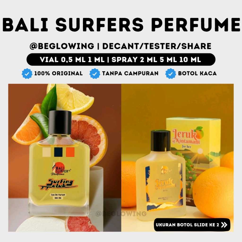 Jual Decant - Bali Surfers Parfum BSP Jeruk Kintamani Surfing Club ...