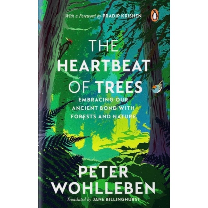 Jual The Heartbeat of Trees Embracing Our Ancient Bond with Forests and ...