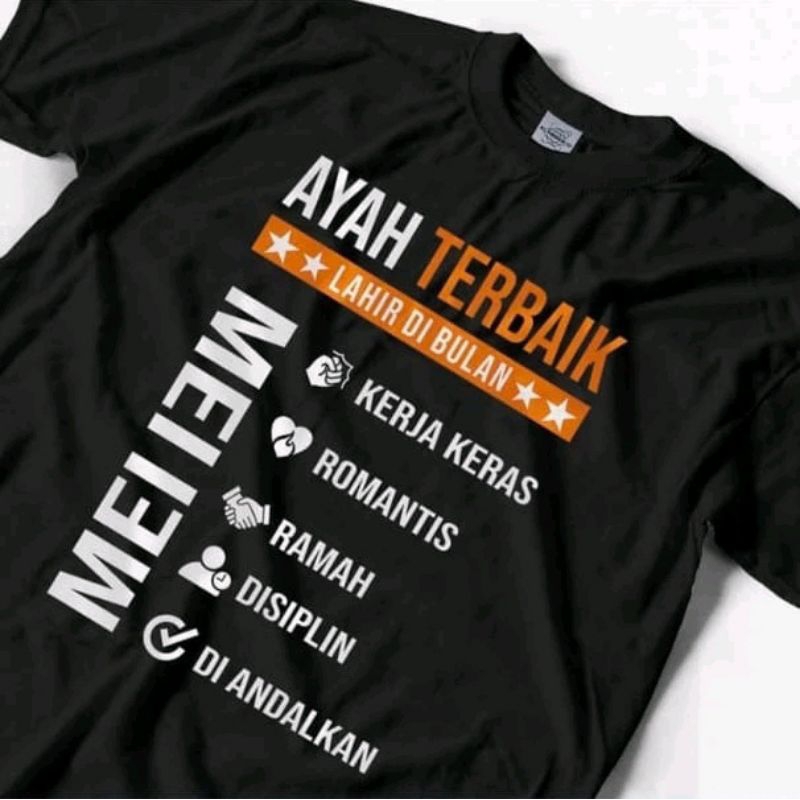 Jual Baju T-shirt Kaos AYAH TERBAIK Lahir di Bulan MEI (Bisa Request ...