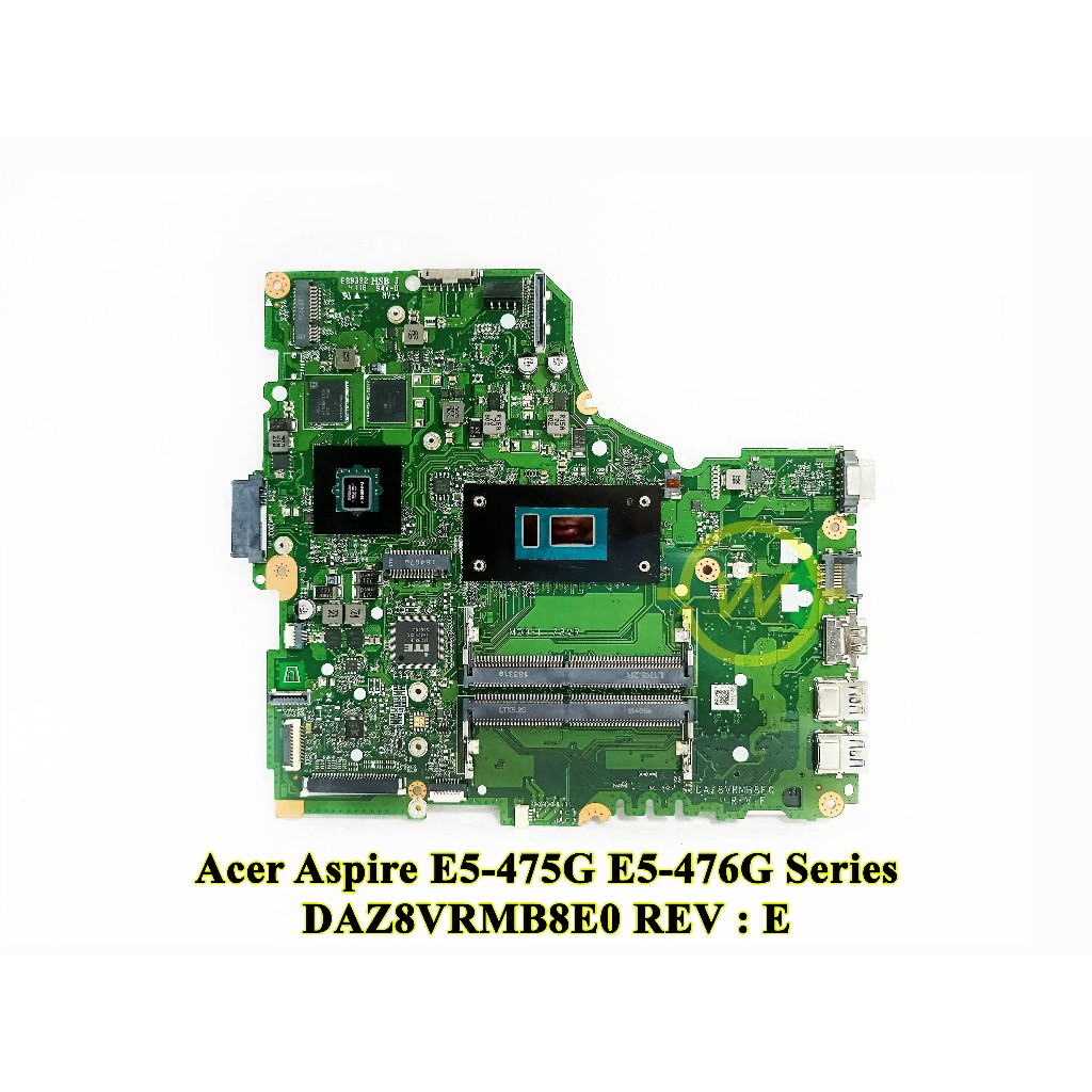 Jual Mainboard Motherboard Mobo Laptop Acer Aspire E5-475G E5-476G DAZ8VRMB8E0 Series | Shopee ...