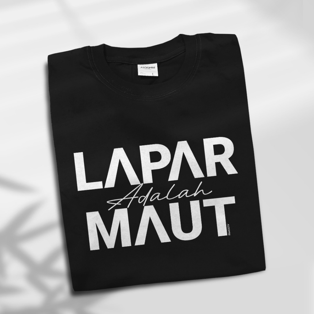 Jual Aloomni Kaos Lapar adalah Maut | Shopee Indonesia