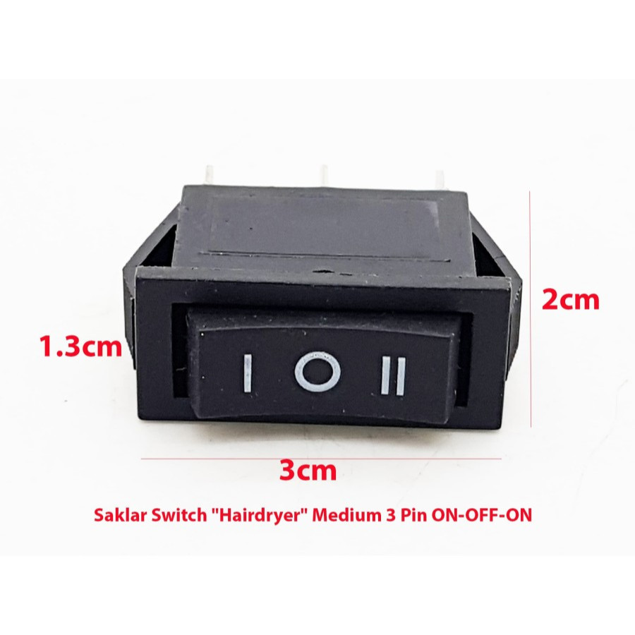 Jual Saklar Switch "Hairdryer" Medium 3 Pin (ON-OFF-ON) | Shopee Indonesia