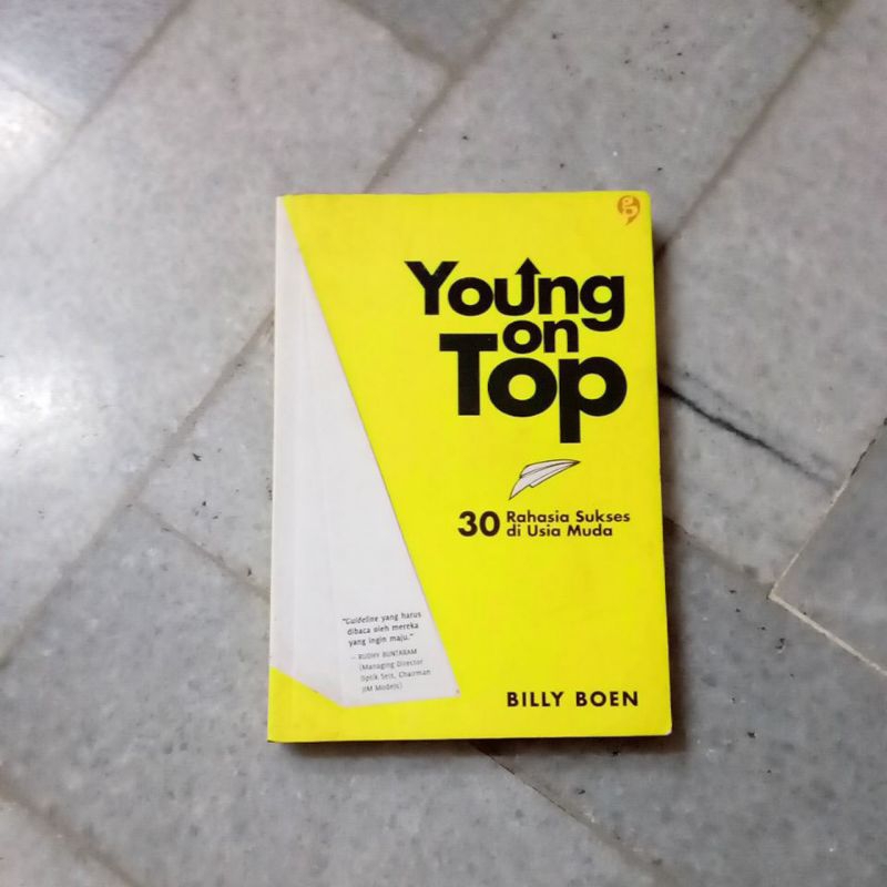 Jual Young On Top - 30 Rahasia Sukses di Usia Muda (Billy Boen ...