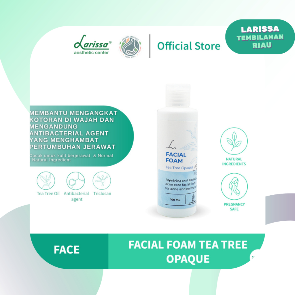 Jual LARISSA FACIAL FOAM TEA TREE OPAQUE - Sabun Pencuci Muka Untuk ...
