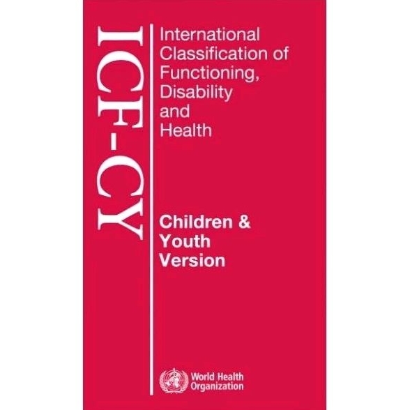 Jual ICF-CY international classification of functioning,disability and health.childern and youth ...