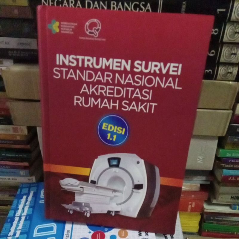 Jual Instrumen Survey Standar Nasional Akreditasi Rumah Sakit edisi 11 | Shopee Indonesia