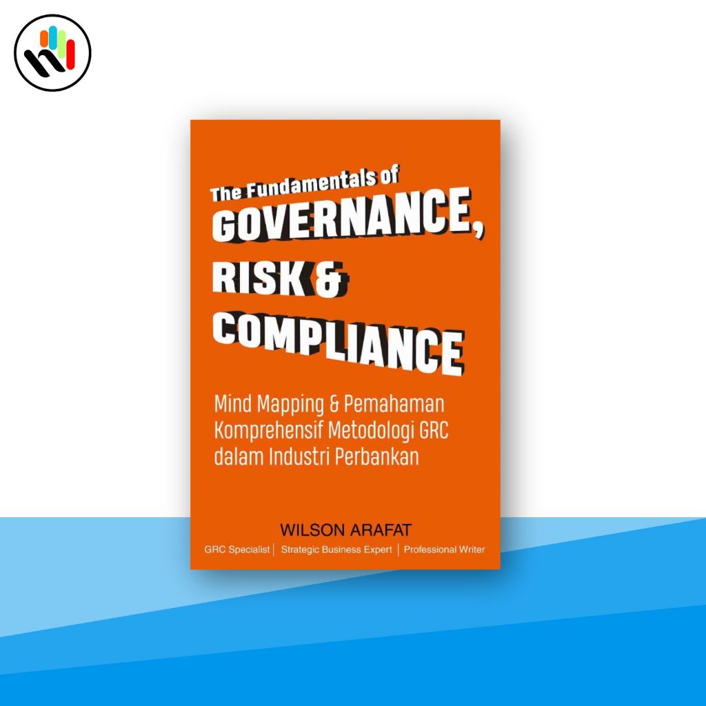 Jual Buku The Fundamentals Of Governance, Risk Dan Compliance , Mind ...