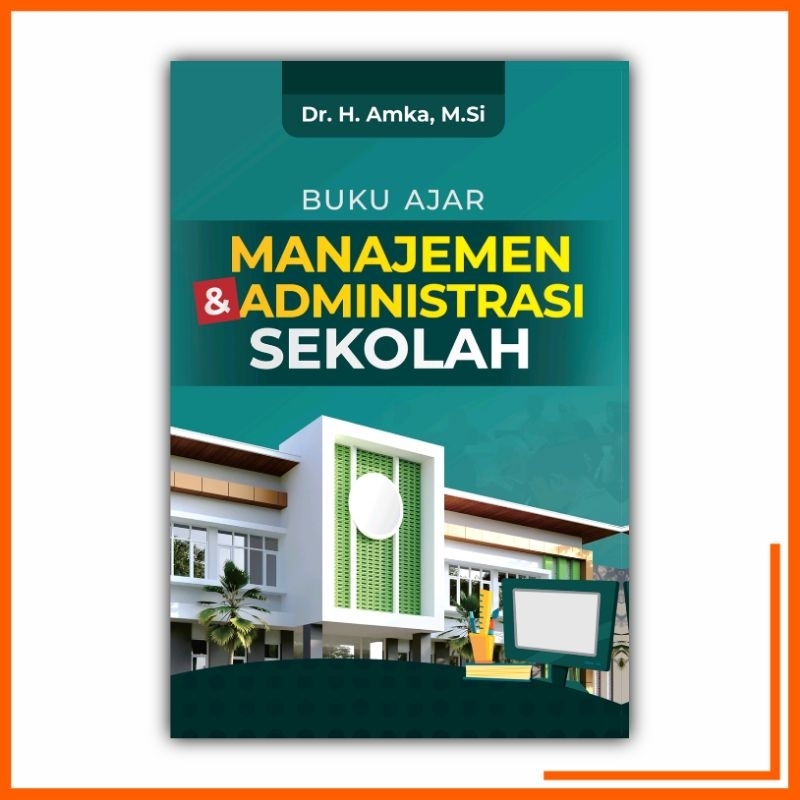 Jual Buku Ajar MANAJEMEN DAN ADMINISTRASI SEKOLAH | Shopee Indonesia Jual Buku Ajar MANAJEMEN DAN ADMINISTRASI SEKOLAH | Shopee Indonesia
