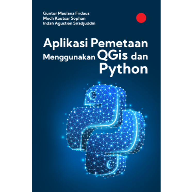 Jual Deepublish - Buku Aplikasi Pemetaan Menggunakan QGis dan Python ...
