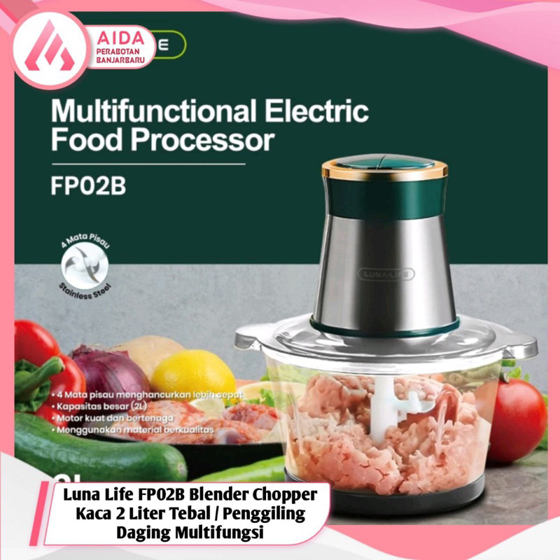 Jual Luna Life FP02B Blender Chopper Kaca 2 Liter Tebal / Penggiling Daging Multifungsi Mesin ...