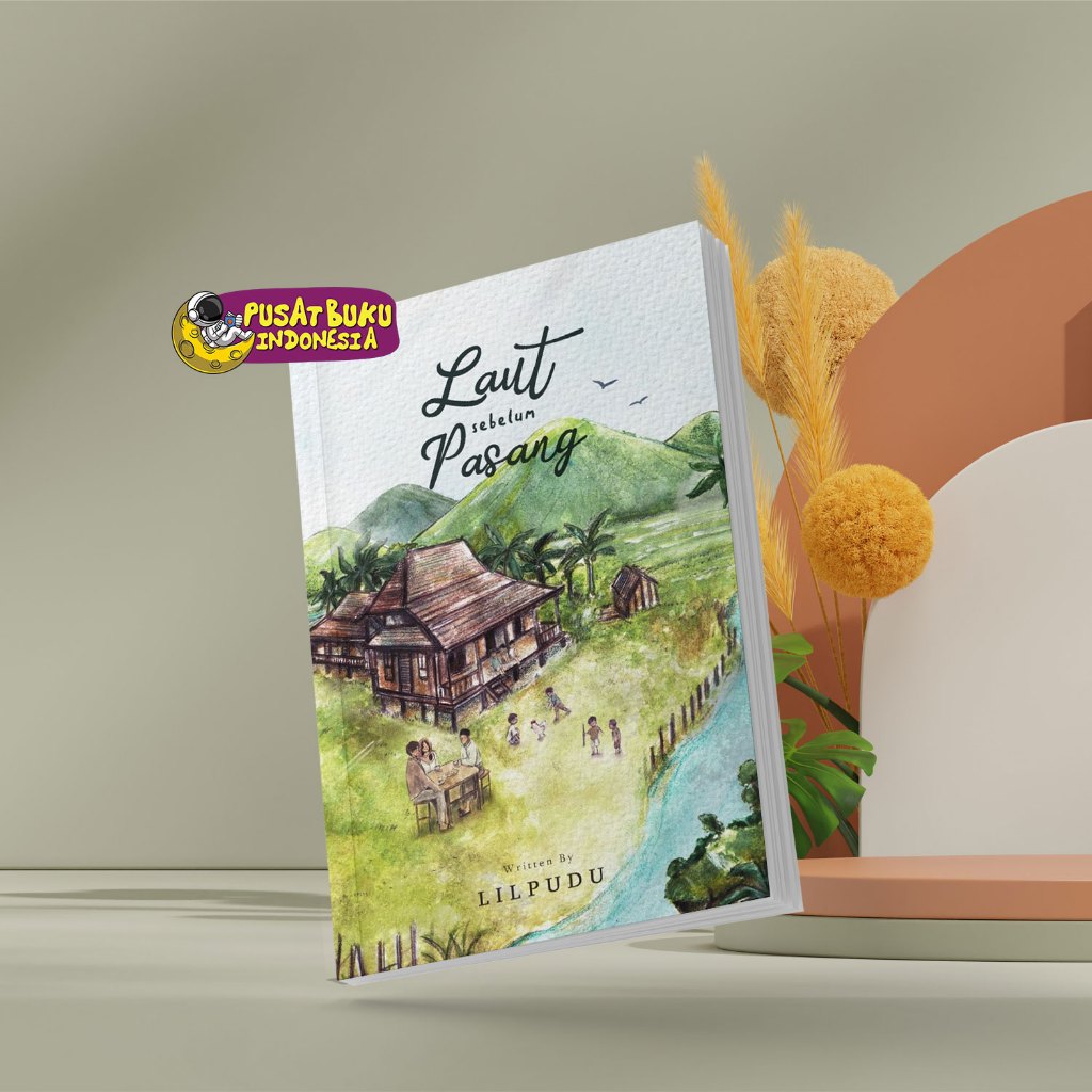 Jual Buku Bacaan Novel Remaja Laut Sebelum Pasang Wattpad Terbaru Ori ...