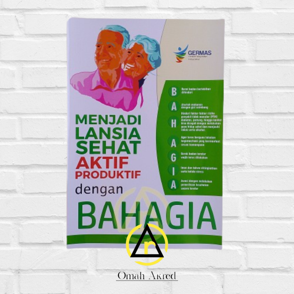 Jual Poster Menjadi Lansia Aktif Produktif Bahagia - Lansia Bahagia ...