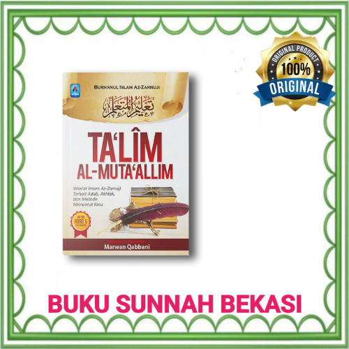 Jual PUSTAKA ARAFAH | Ta'lim Al-Muta'allim | Talim Mutaallim | Wasiat Imam Az-Zarnuji Terkait ...