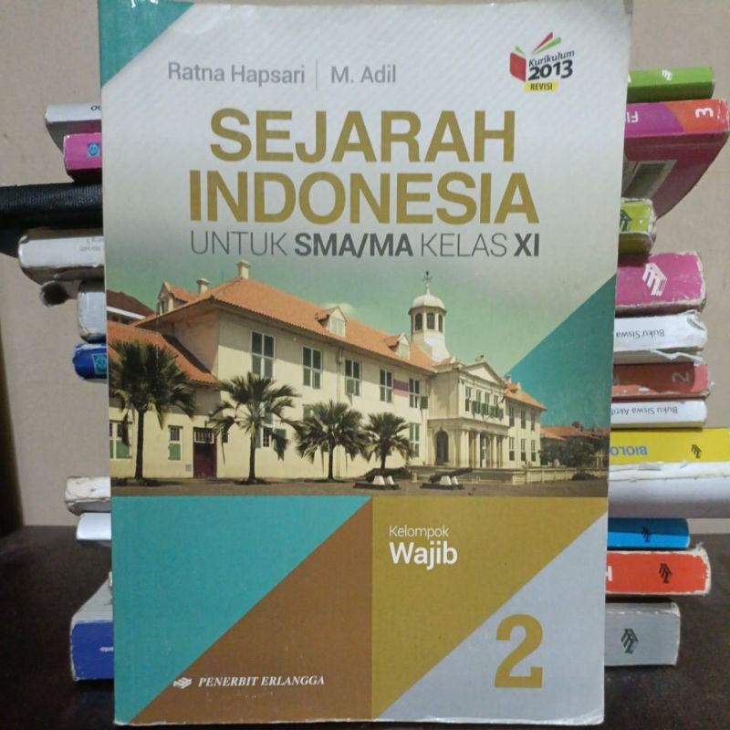 Jual Buku Sejarah Indonesia Kelas 11 (2) SMA/MA Penerbit Erlangga | Shopee Indonesia