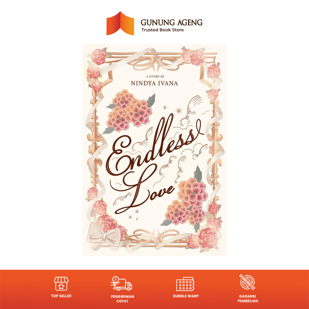 Jual Novel Endless Love: Kisah Cinta yang Tak Terlupakan - Romancious - Gunung Ageng Book Store ...