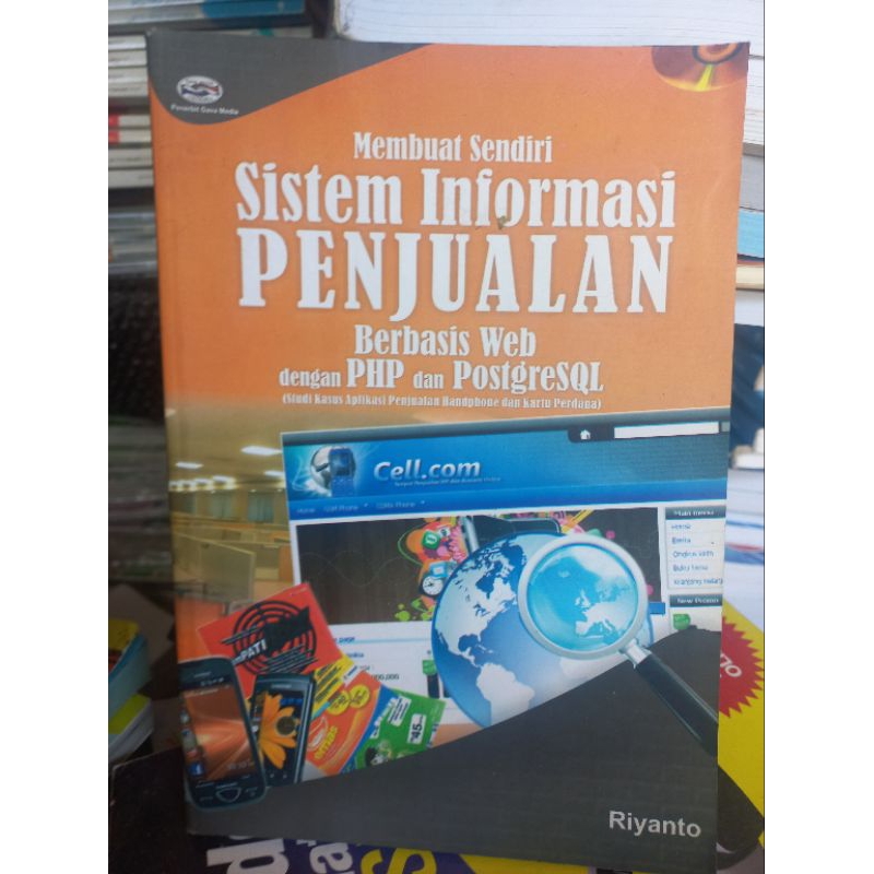 Jual buku membuat sendiri sistem informasi penjualan : berbasis web dengan PHP dan PostgresQl ...