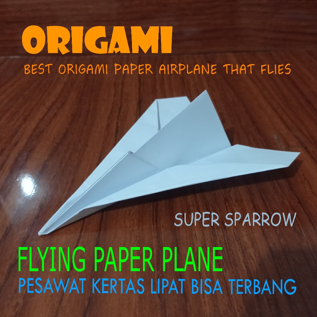 Jual Origami Mainan Pesawat Kertas Lipat Bisa Terbang SUPER SPARROW ...
