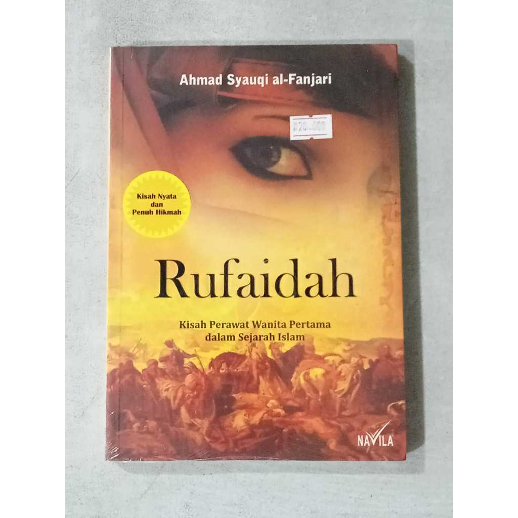 Jual RUFAIDAH AHMAD SYAUQI AL FANJARI KISAH NYATA PENUH HIKMAH KISAH ...