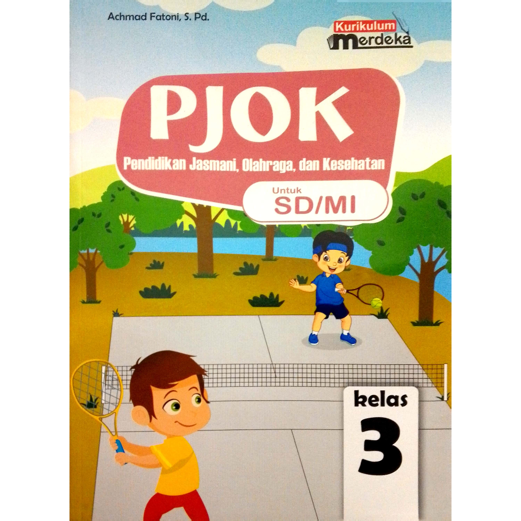 Jual BUKU SISWA PJOK KELAS 3 KURIKULUM MERDEKA SD/MI PENERBIT: WAHANA KARYA JAYA | Shopee Indonesia