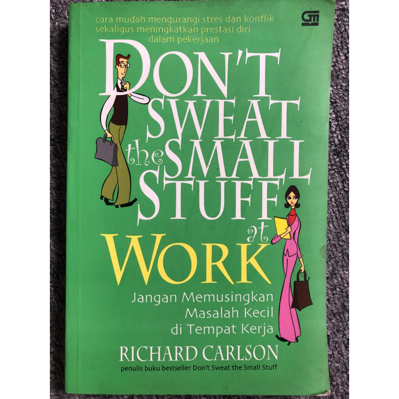 Jual Buku Don’t Sweat the Small stuff at Work - Jangan Memusingkan ...