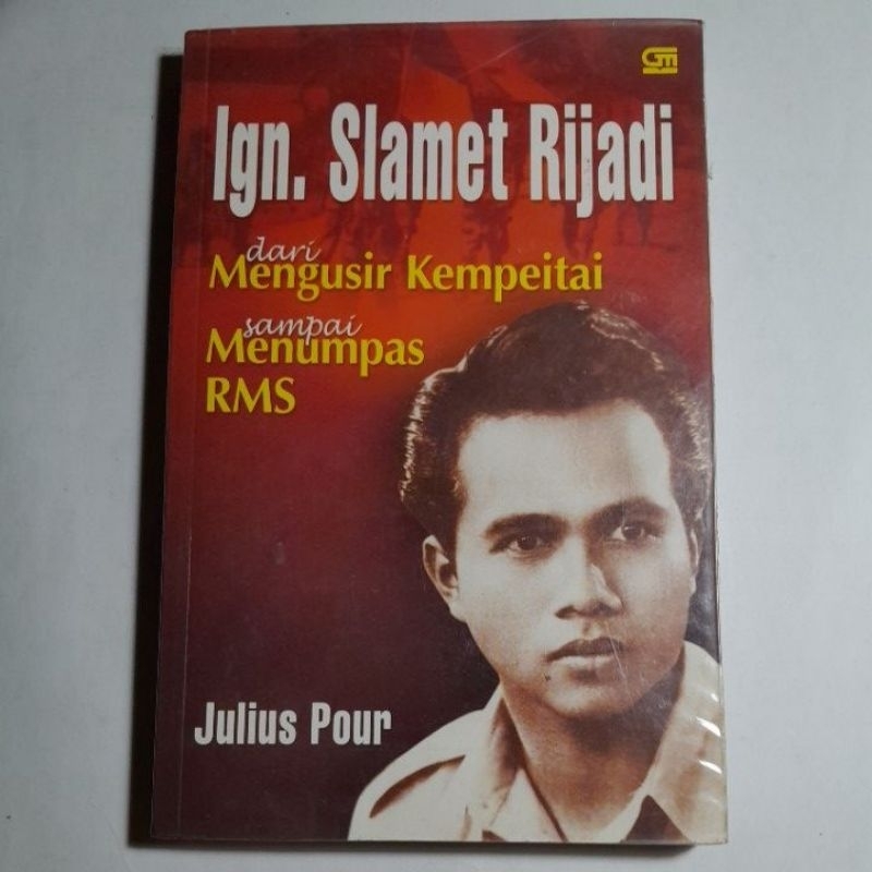 Jual Buku Dari Mengusir Kempeitai Sampai Menumpas RMS Ignatius Slamet Riyadi | Shopee Indonesia