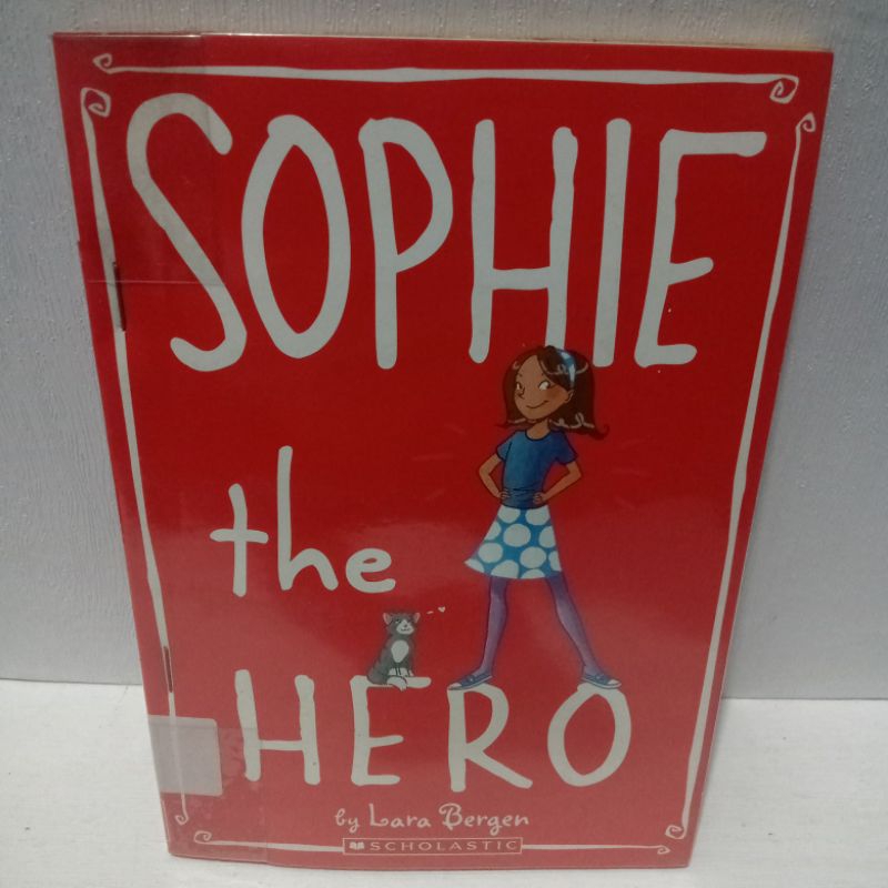 Jual Buku Original SOPHIE THE HERO - LARA BERGEN | Shopee Indonesia