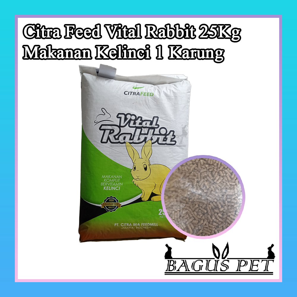 Jual Makanan Kelinci Citra Feed Vital Rabbit 25Kg | Pelet Citrafeed ...