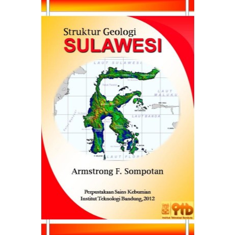 Jual Struktur Geologi Sulawesi Armstrong Fransiskus Sompotan, SSi, MSi. | Shopee Indonesia