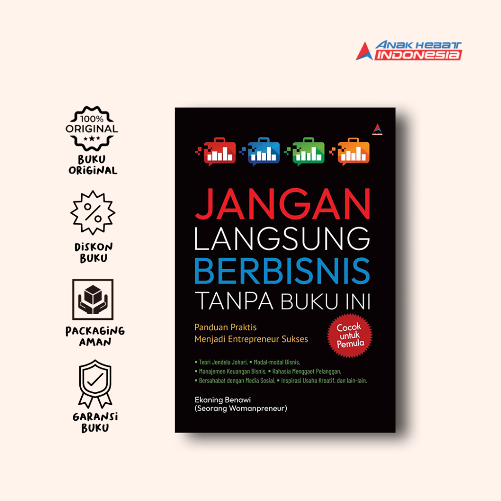 Jual Buku Jangan Langsung Berbisnis Tanpa Buku Ini - Ekaning Benawi ...