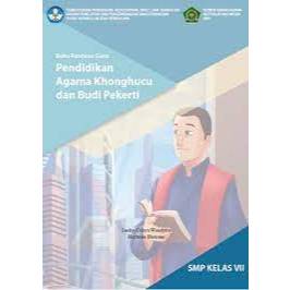 Jual Buku Kurikulum Merdeka_Buku Panduan Guru Pendidikan Agama Khonghucu dan Budi Pekerti untuk ...